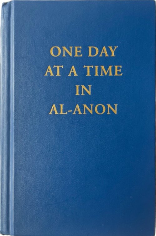 One Day At a Time in Al-Anon - Al-Anon of Greater Los Angeles